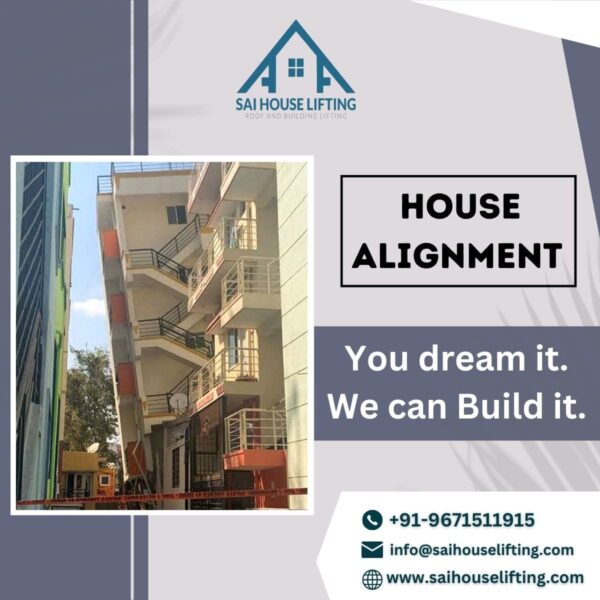 House Alignment Service In Delhi NCR | Sai House Lifting